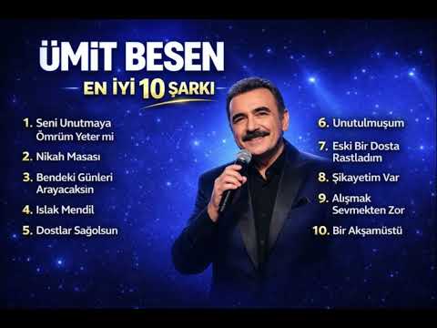Ümit Besen En İyi 10 Şarkısı/Ümit Besen