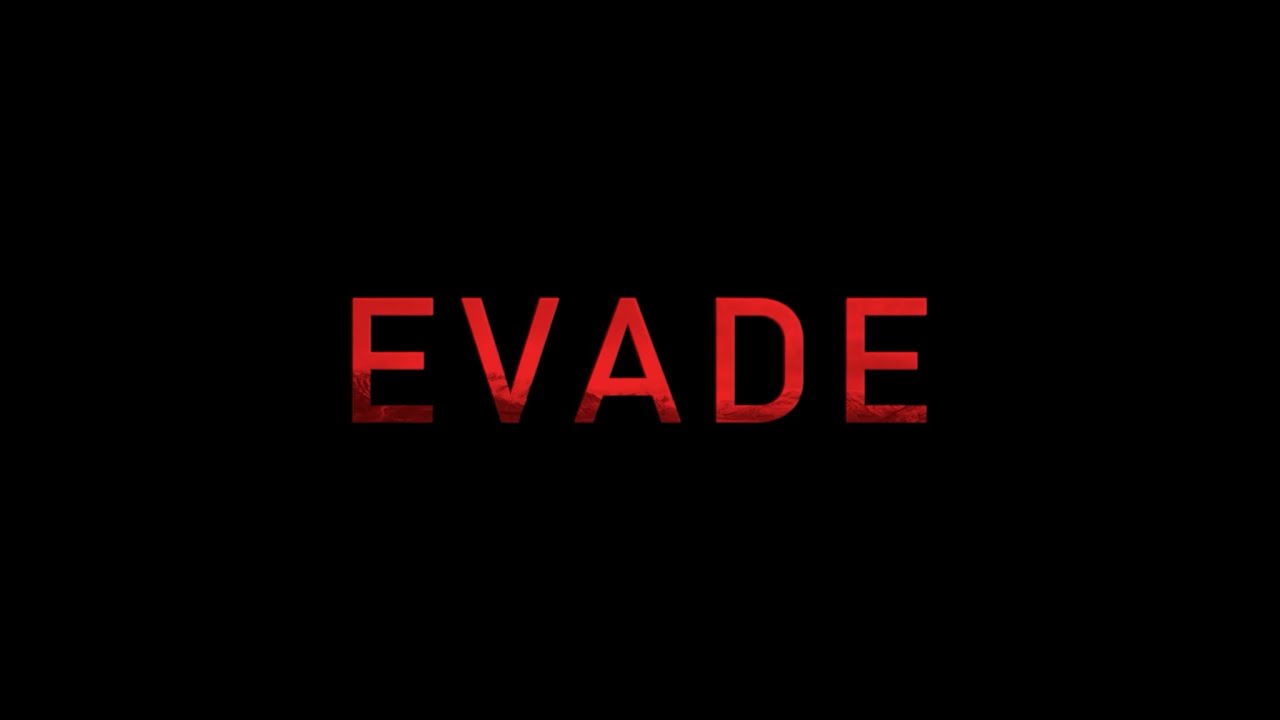 Evade Official Trailer 2021 - YouTube