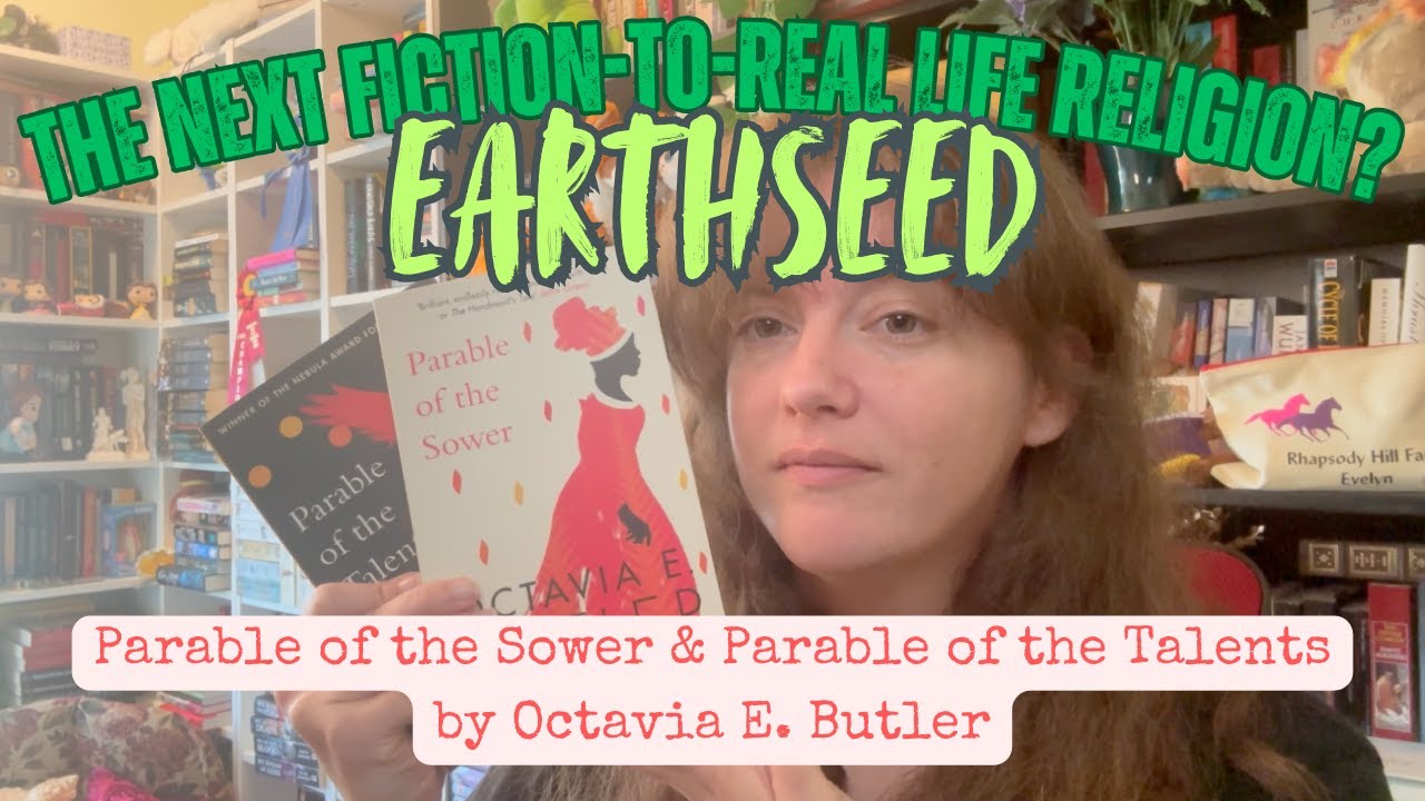Earthseed: Parable of the Sower & Parable of the Talents by Octavia E ...