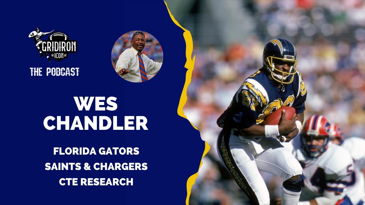 NFL Legend Wes Chandler: Gators, Chargers and CTE Research - YouTube