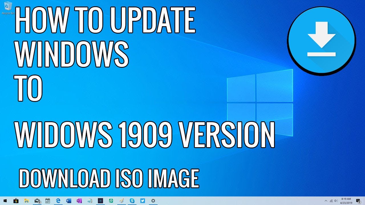 How To Update Windows To 1909 Version / Download ISO Image | Unlimited ...
