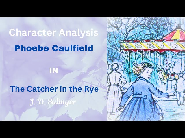 Catcher In The Rye Phoebe