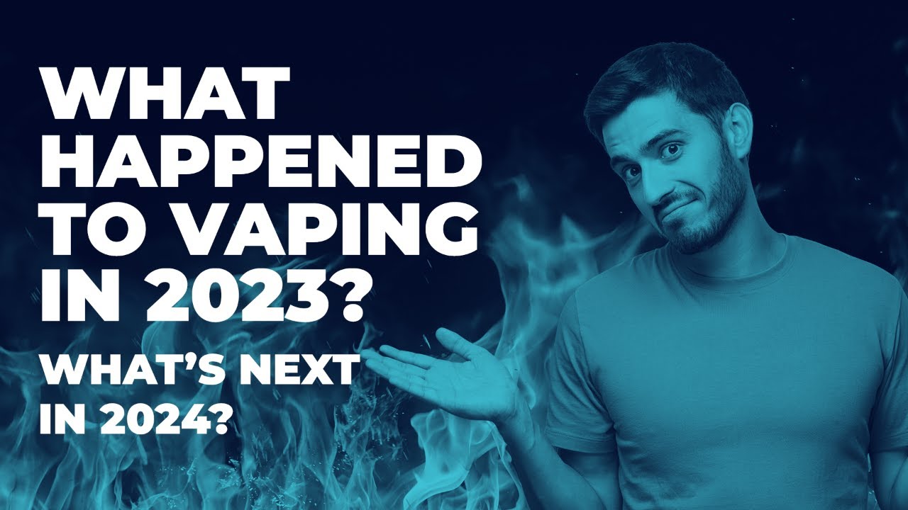 What Happened to Vaping in 2023? The Year in Review - YouTube