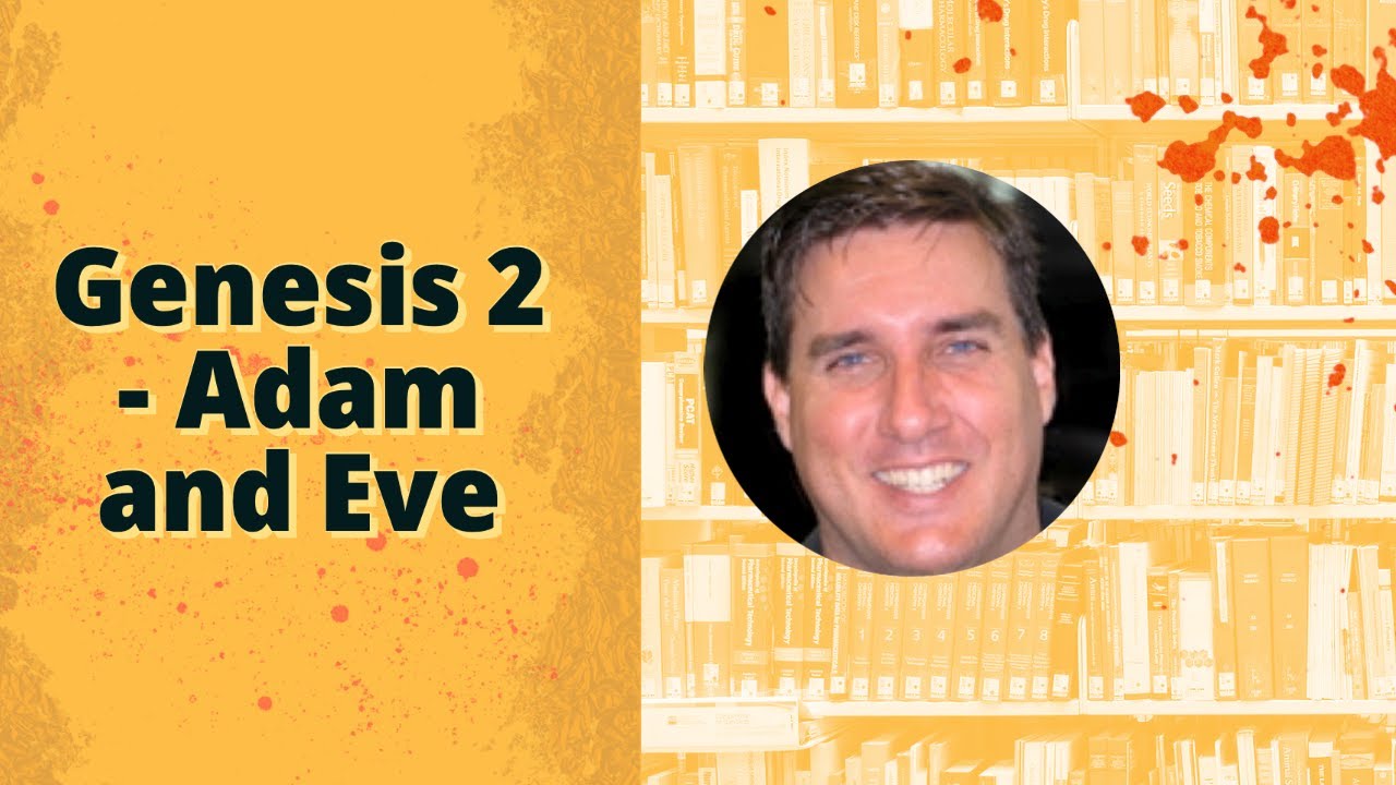 Genesis 2 - Adam and Eve - YouTube