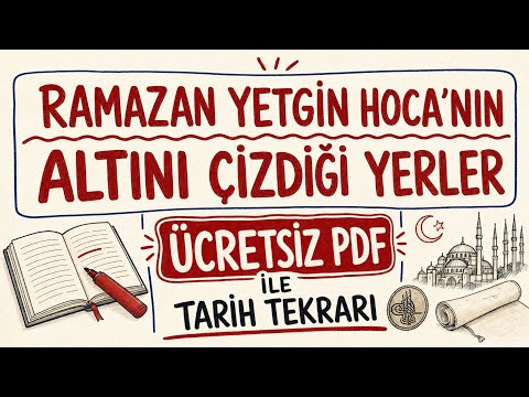 Ramazan Yetgin Hoca’nın Altını Çizdiği Yerler | KPSS Tarih Hızlı Tekrar 🚨 ÜCRETSİZ PDF