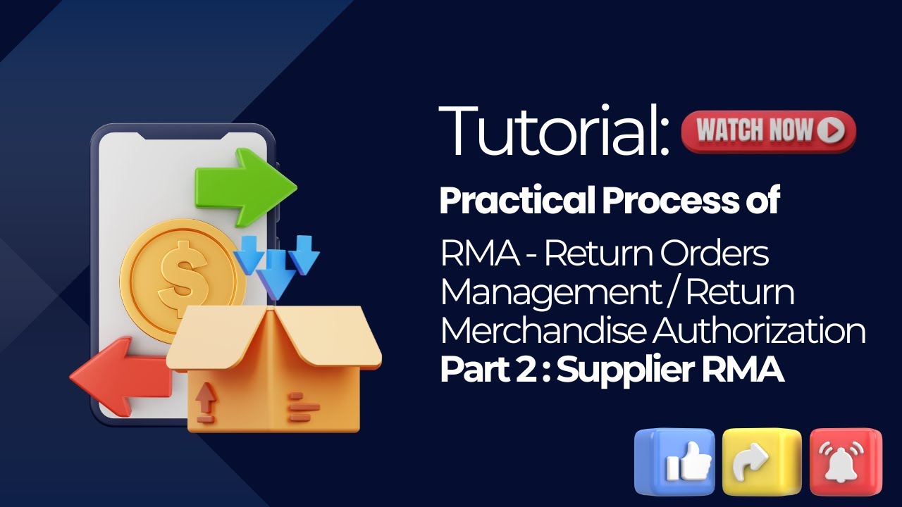 RMA - Return Merchandise Authorization - Part 2 - Supplier RMA - YouTube