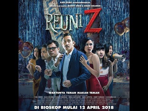 REUNI Z Full Movie Trailer Full HD - 12 April 2018