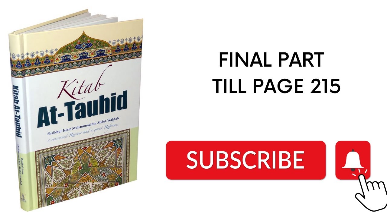 Kitab at Tawheed FINAL PART till page 215 - YouTube