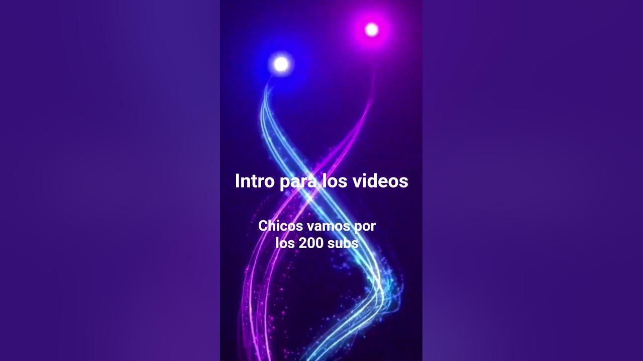Intro Pa Los Videos😜 - Youtube