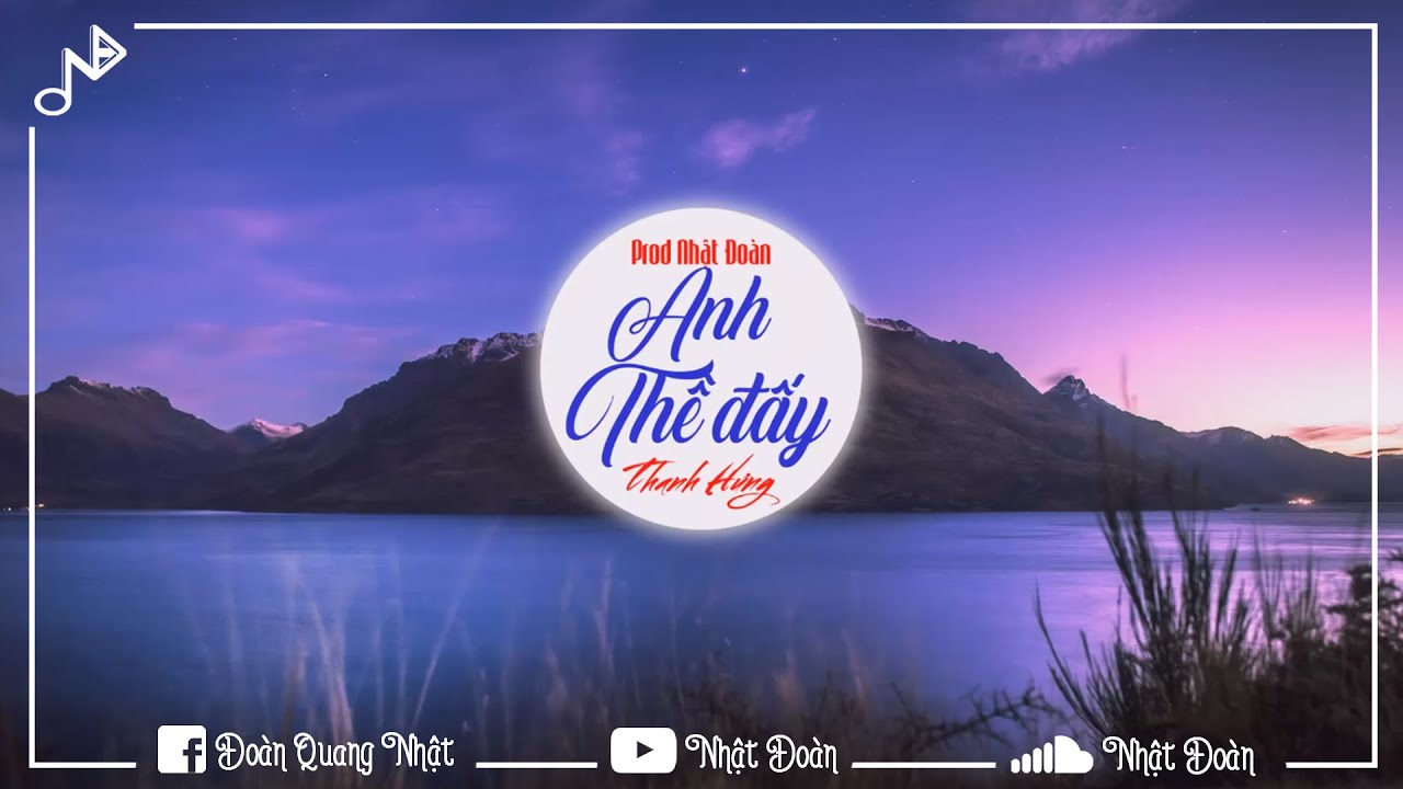 Anh Thề Đấy Remix - Thanh Hưng (Nhật Đoàn Remix) - YouTube