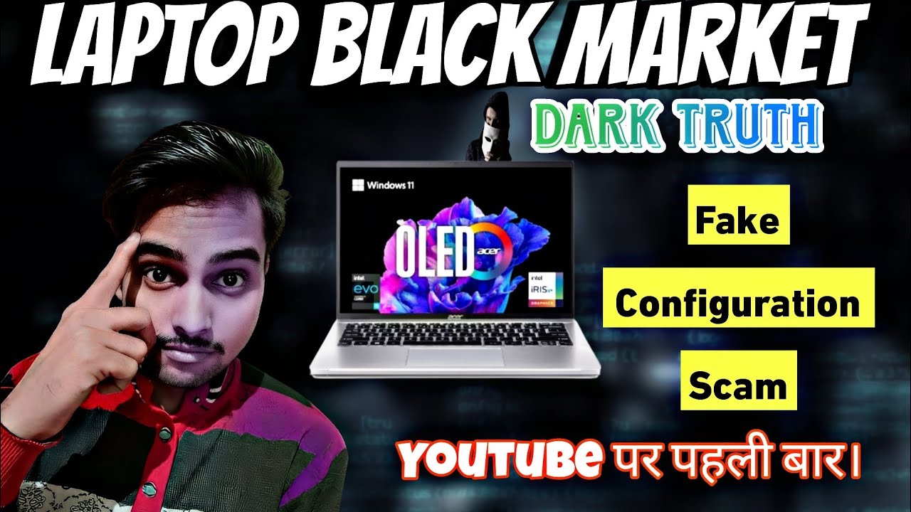 [Scam Alert] Laptop Fake Configuration ⚡|| Dark Truth In Video 🤯 - YouTube