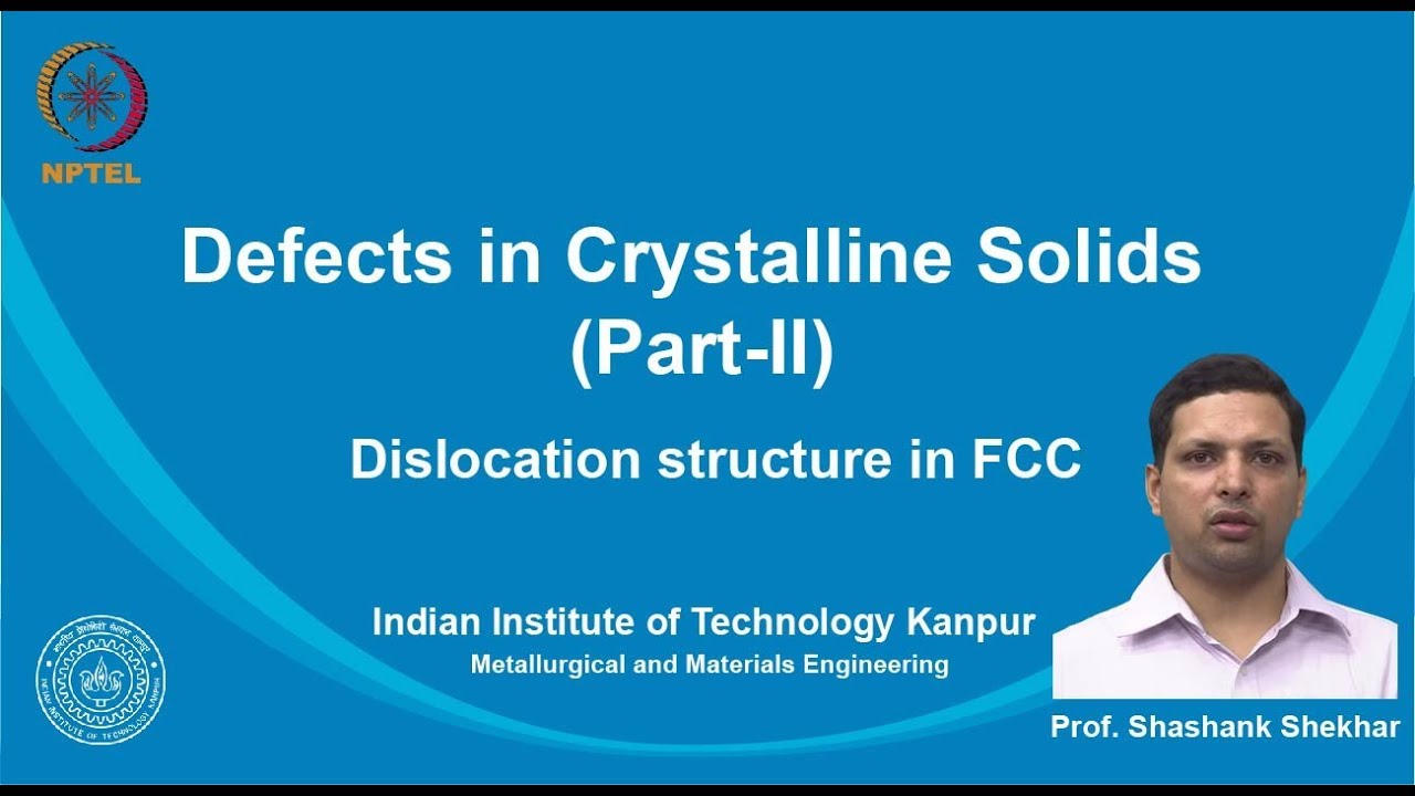 noc19-mm09 Lec 01-Dislocation structure in FCC - YouTube