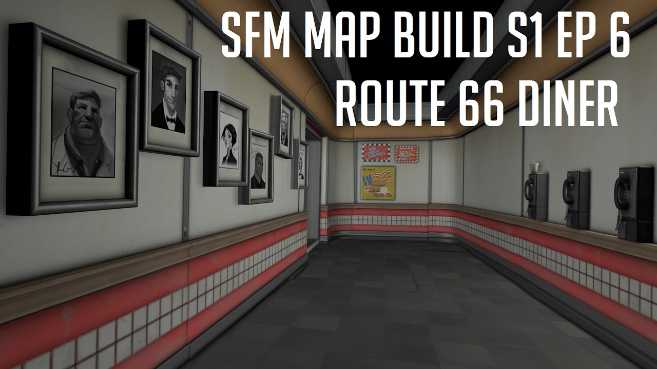 Overwatch SFM Map Build-Ep.6 [Route 66 diner] - YouTube