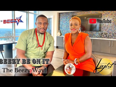 Beezy Be On It! “The Beezy Way” Conversation with DJ Beezy - YouTube