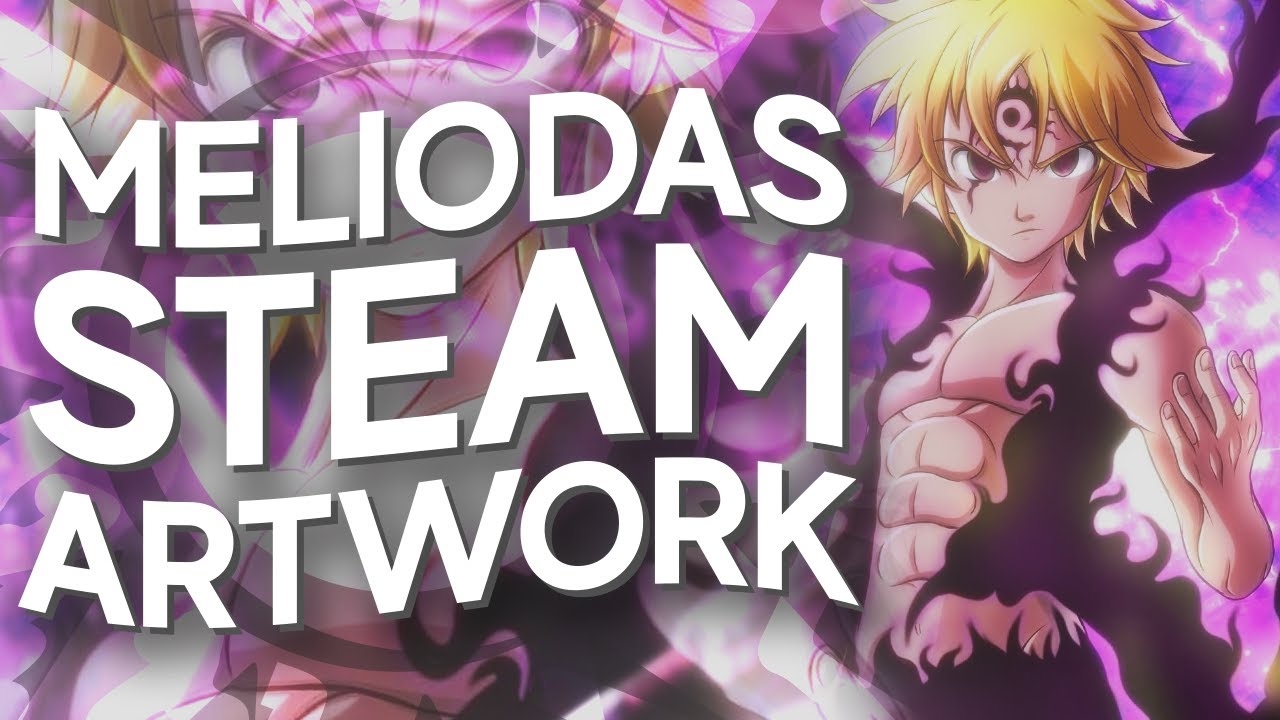 Meliodas | Creating a long animated steam artwork | Time-lapse - YouTube
