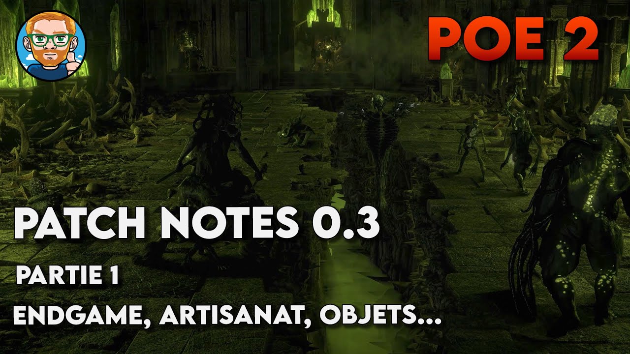 PoE 2 : Patch notes partie 1 (endgame, artisanat, objets...) - YouTube