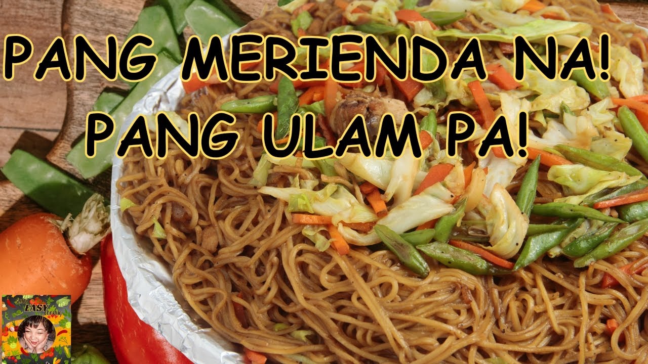 PANCIT CANTON ALANGANIN MADALI LANG LUTUIN. PANG MERIENDA NA PANG ULAM ...