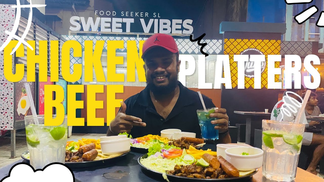 කාලා ඉවර කරගන්න බැරි තරම් ලොකු platters තියෙන Sweet Vibes | Food Seeker ...
