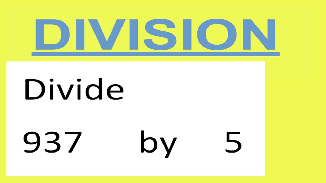 Divide 937 by 5 - YouTube