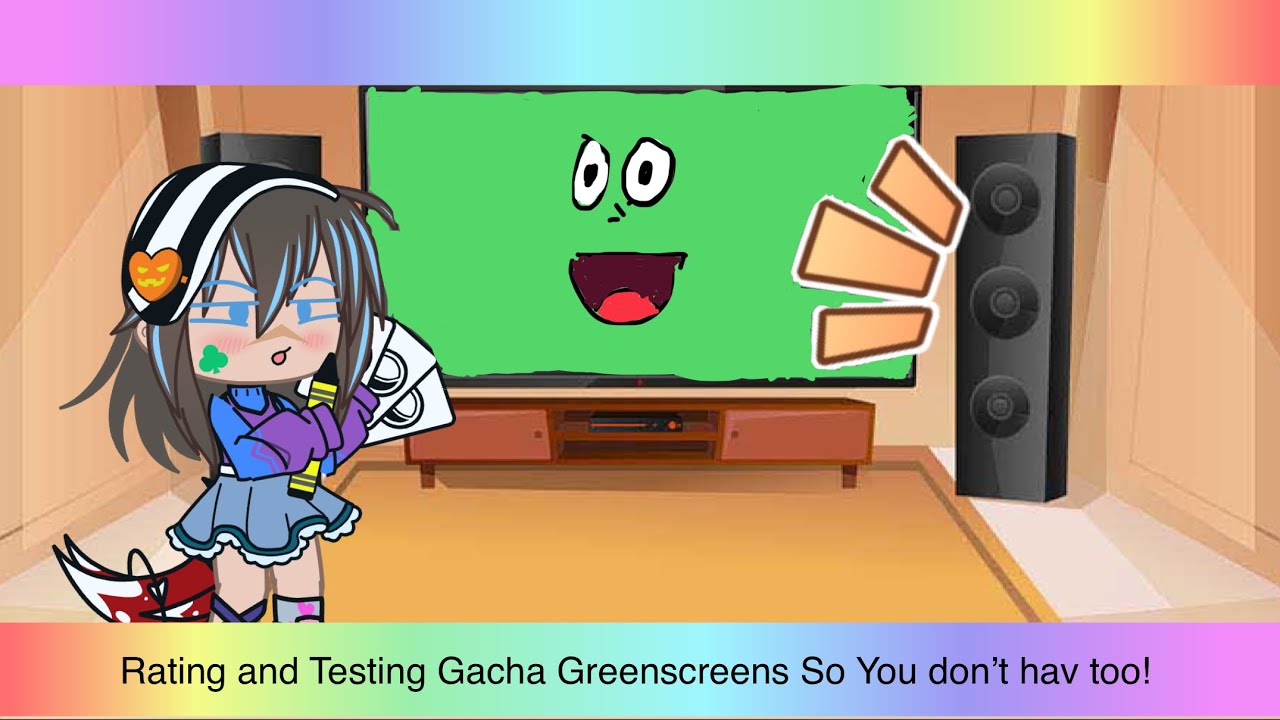 Rating Gacha Greenscreens - YouTube