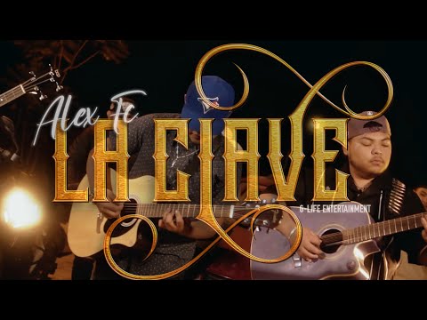 La Clave - Alex FC (Video Oficial)