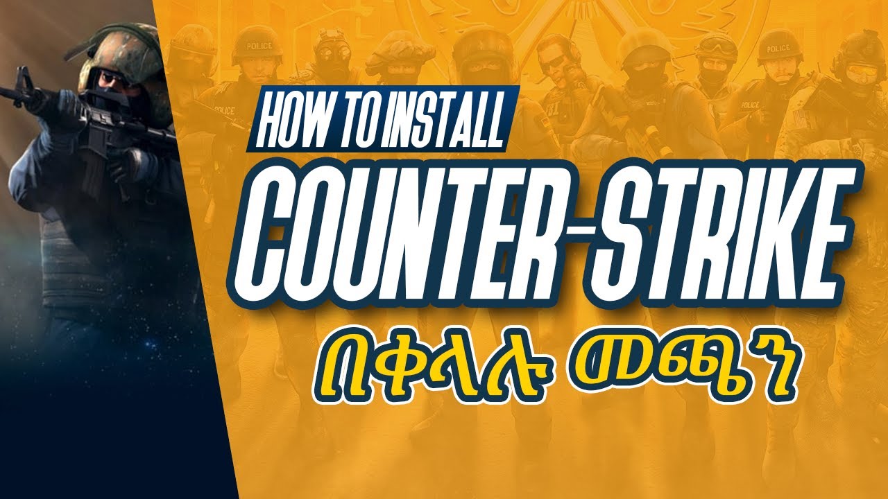 እንዴት CS-GO ላፕቶፕ ላይ ወይም ዴስክቶፕ ላይ እንደሚጫን | How to Install CS-GO on your ...