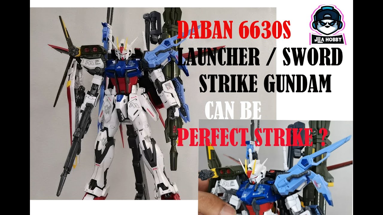 DABAN 6630S 1/100 MG LAUCHER STRIKE / SWORD STRIKE | UNBOXING | PERFECT ...
