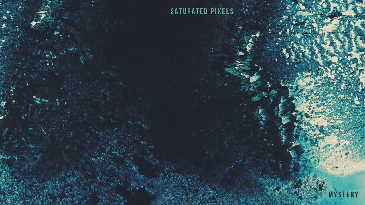Saturated Pixels - Deep - YouTube