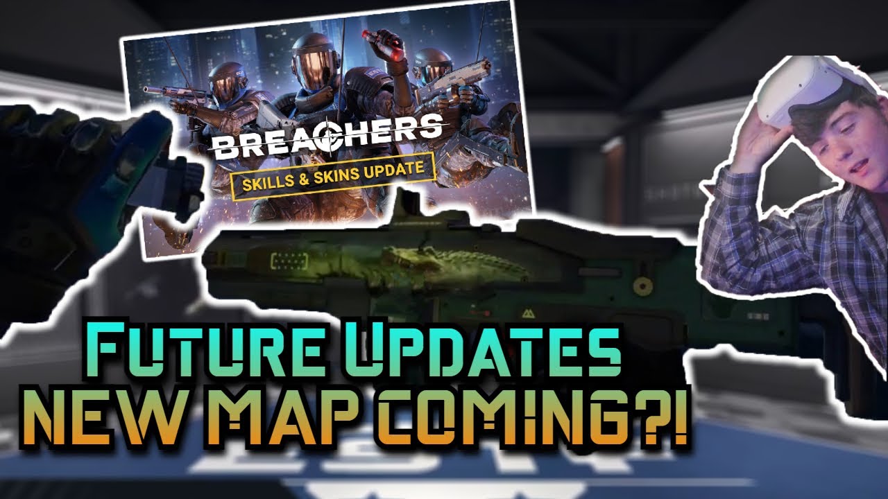Future UPDATES In Breachers VR (New MAP Coming?!) | Breachers VR - YouTube