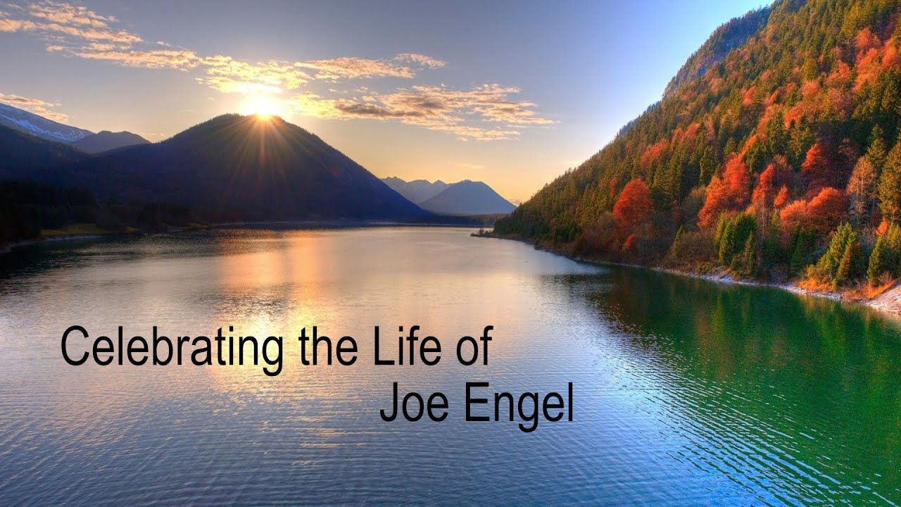 Celebrating the Life of Joe Engel - YouTube