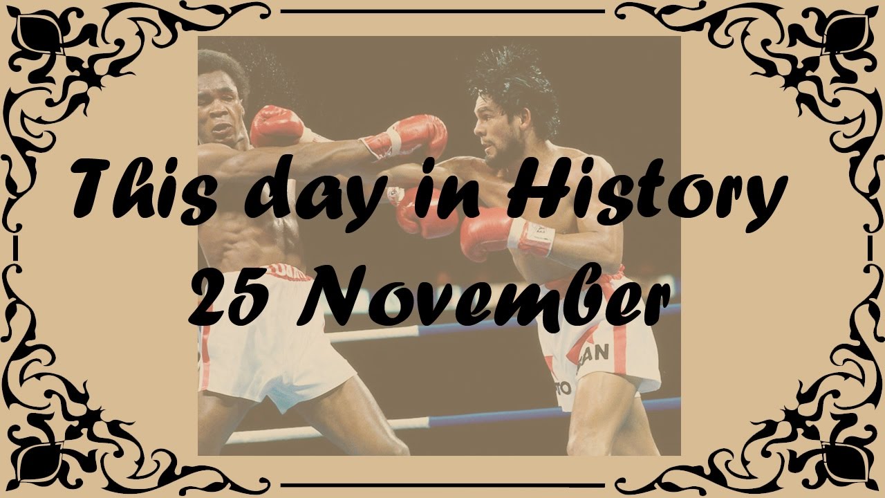 25 November - This day in History - YouTube