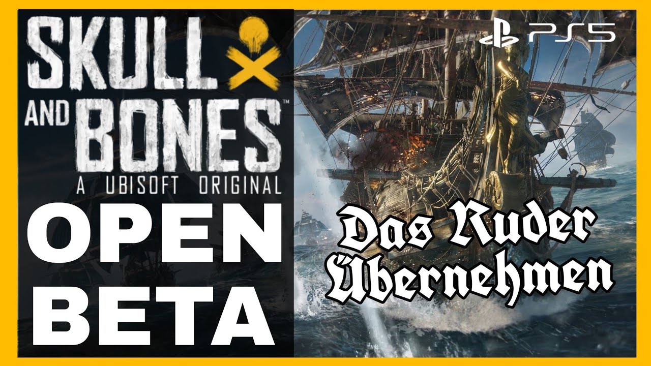 Skull and Bones | Das Ruder übernehmen [PS5][Open Beta] - YouTube