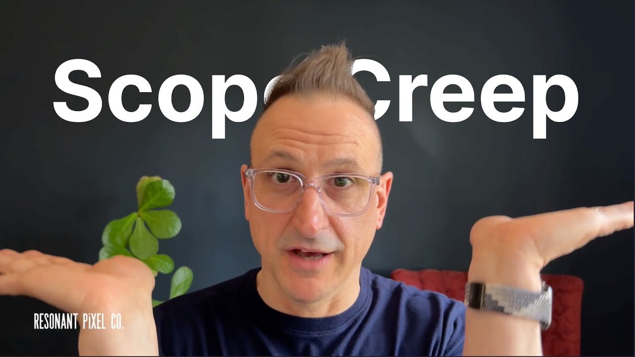 Mastering Scope Creep: My Secret to Managing Client Change Requests ...