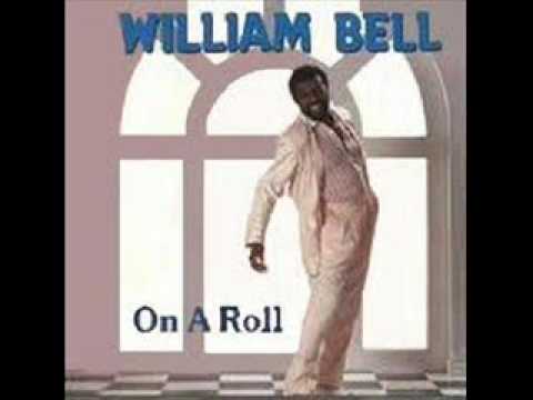 William Bell On a roll. - YouTube