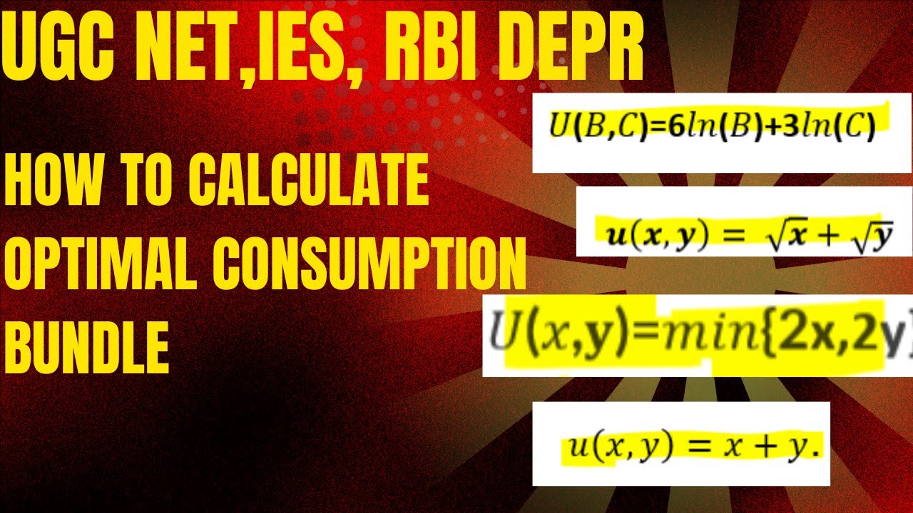 how to calculate optimal consumption bundle | UGC NET ECONOMICS|IES|RBI ...