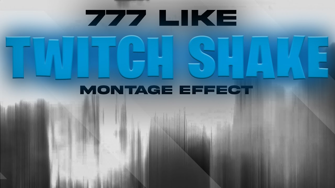 TWITCH SHAKE EFFECT LIKE 777 I VENOM I #777 - YouTube