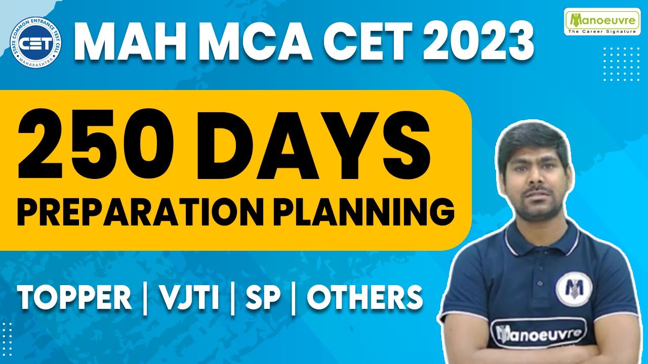 MAH MCA CET 2023 | 250 Days Preparation / Planning | Topper | VJTI | SP ...
