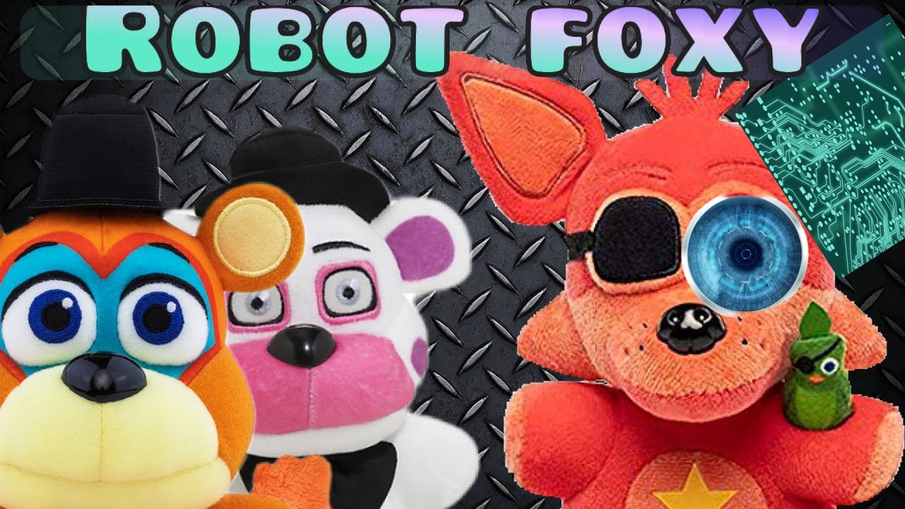 Fnaf plush: Robot foxy - YouTube