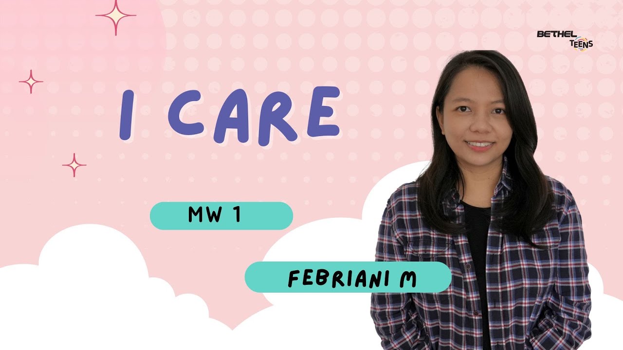 I CARE (Febriani Mairi) | Bethel Teens Bandung | 28 July 2024 - YouTube