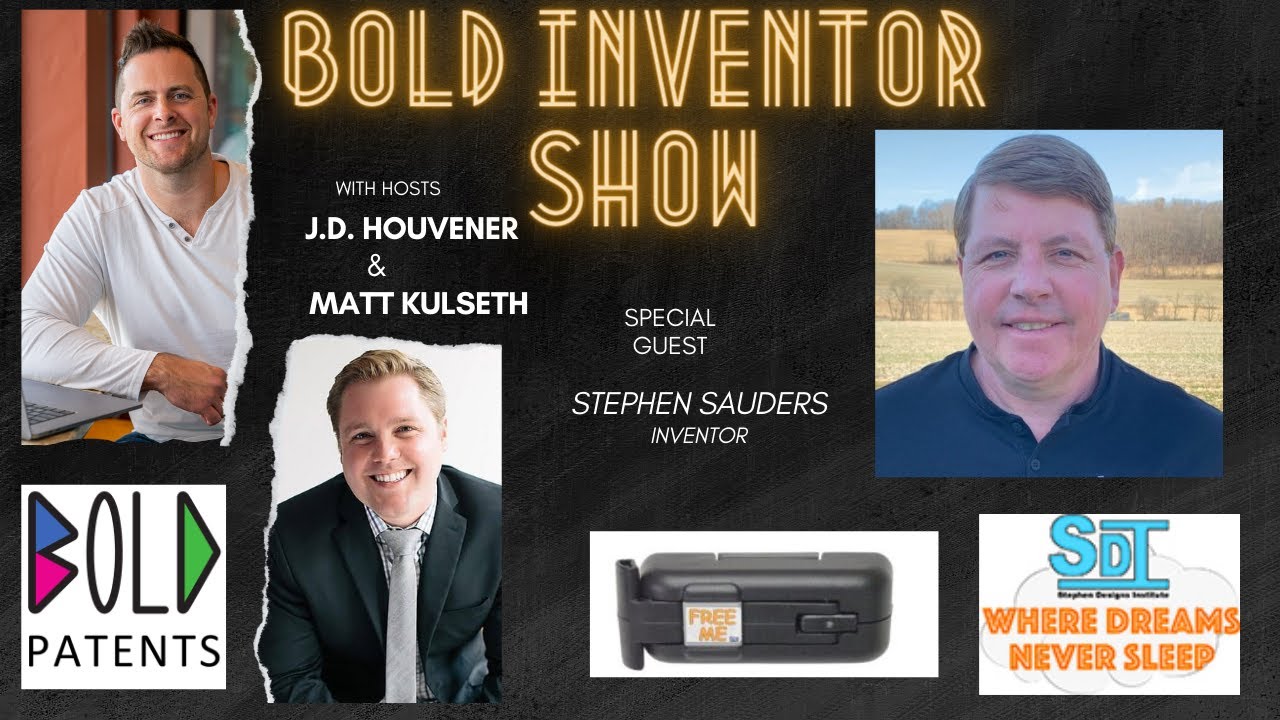 Bold Inventor Show: Interview with Stephen Souders, Inventor of the ...