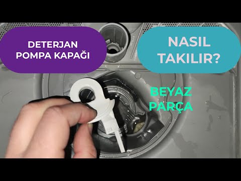 Bulaşık Makinesi Deterjan Pompa Kapağı Nasıl Takılır
