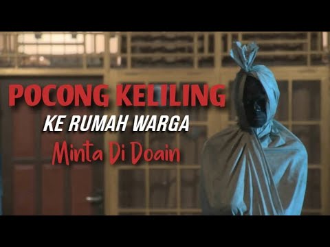 POCONG KELILING KERUMAH WARGA - YouTube