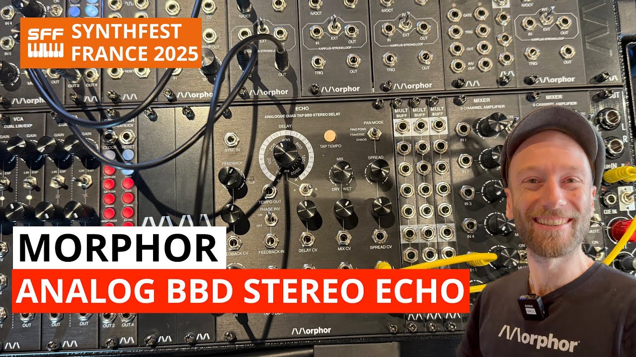 Morphor Echo Analog Quad Tap BBD Stereo Delay Patch From Scratch | SynthFest France 2025 - YouTube