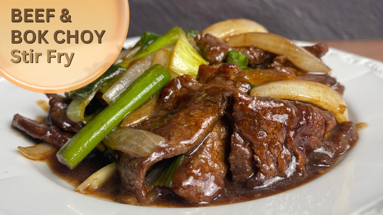 ENJOY This Tasty BEEF AND BOK CHOY Stir Fry Recipe - YouTube