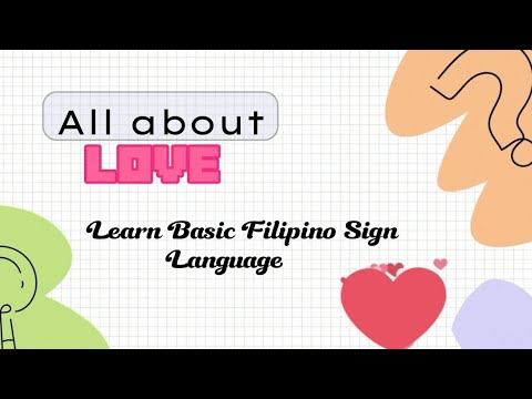 all about love Basic Filipino Sign Language - YouTube
