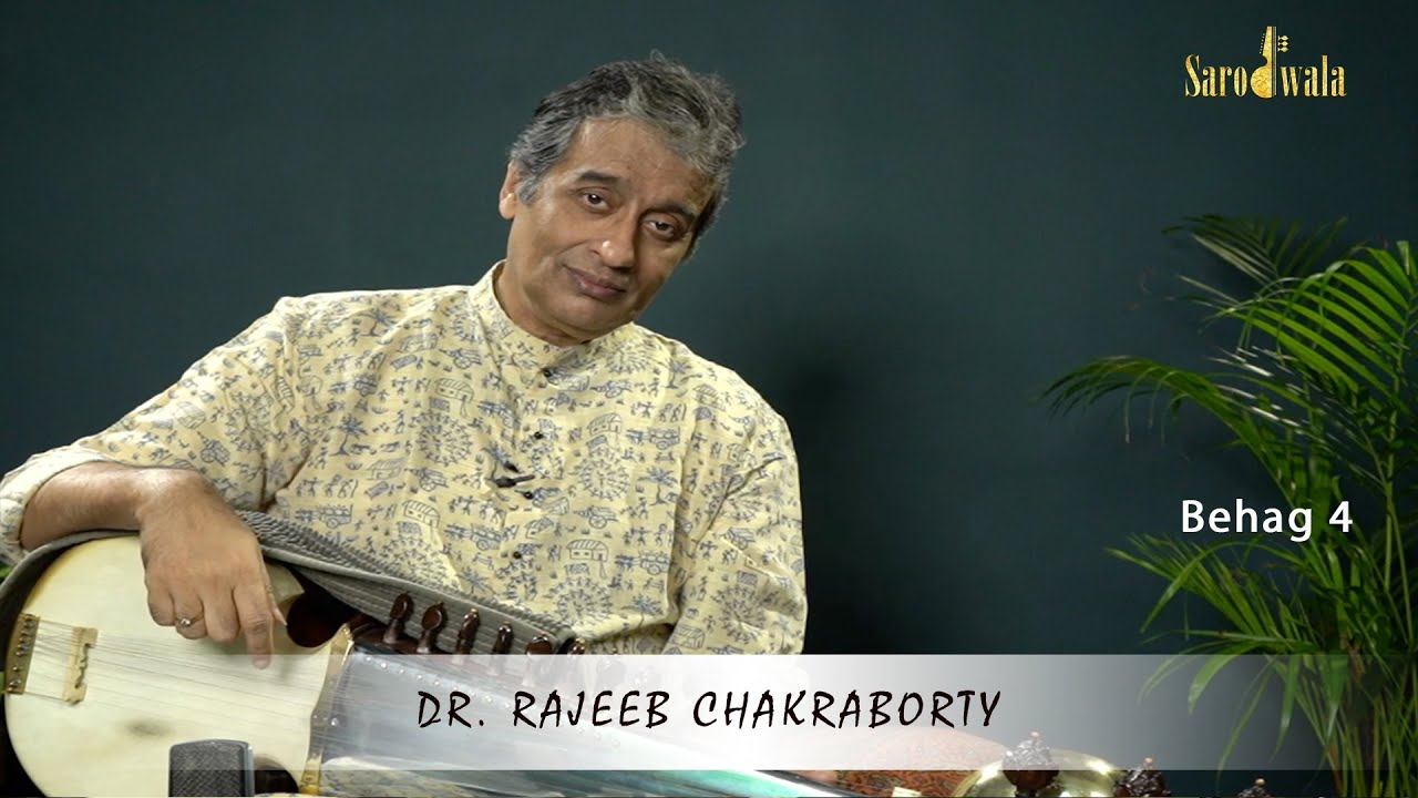 Sarodwala - Online Sarod Lessons | Dr. Rajeeb Chakraborty | Raaga ...