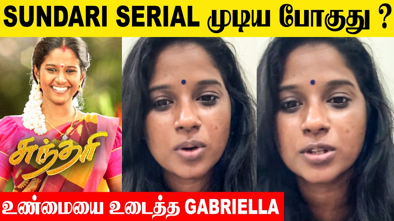Sundari Serial Climax Episode Soon ?- Gabriella Sellus Reveals Truth ...