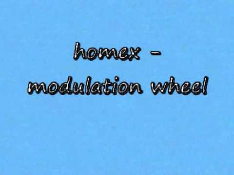 Homex - modulation wheel - YouTube