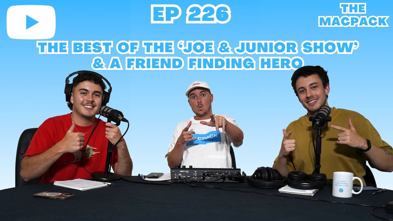 EP 226 | The Best Of The “Joe & Junior Show” & A Friend Finding Hero ...