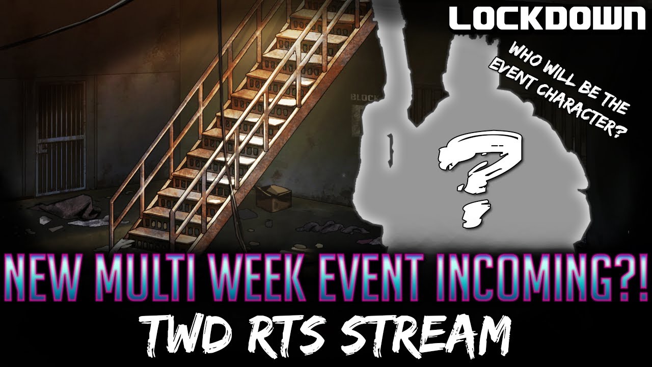 New Multi Week Event Incoming?! TWD RTS Stream! Walking Dead: Road to ...